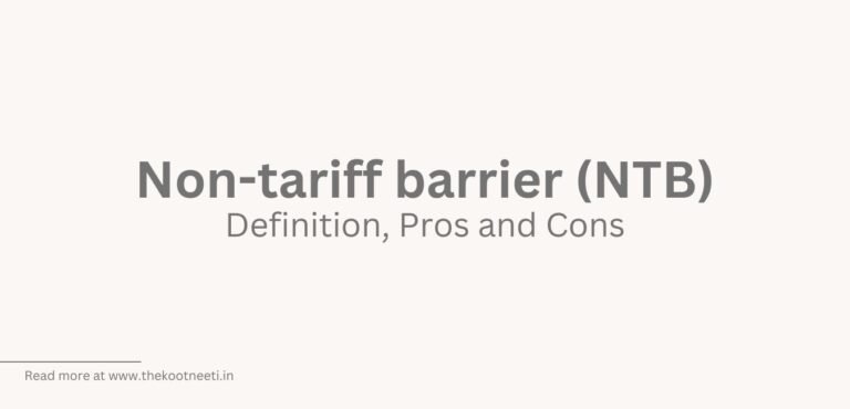 Non-tariff barrier (NTB): Definition, Pros and Cons