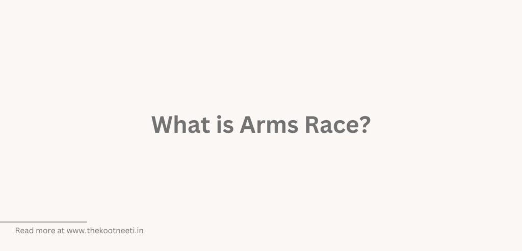 What is Arms Race?
