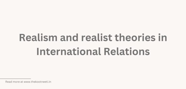 Realism and realist theories in International Relations